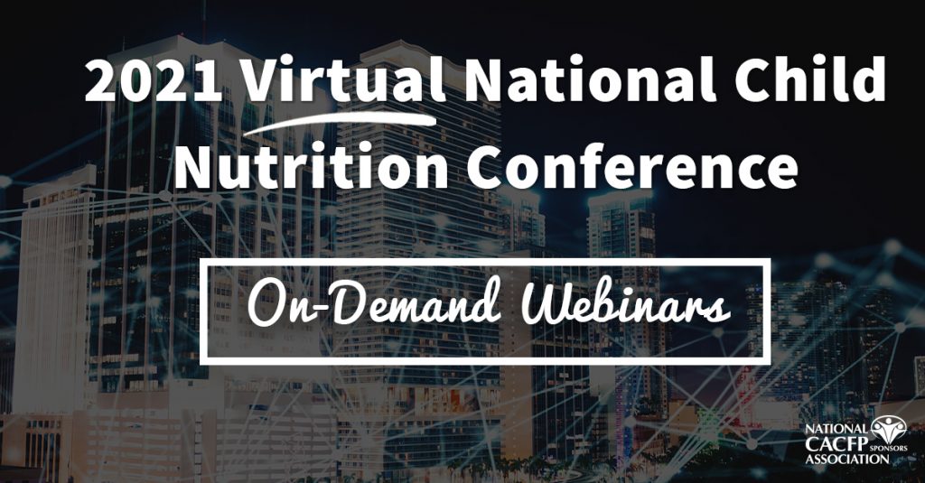 NCNC Virtual 2021 Archives - National CACFP Sponsors Association