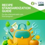 Recipe Standardization Guide - National CACFP Association
