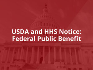 USDA and HHS Notice: CNPs and Head Start as Federal Public Benefit ...