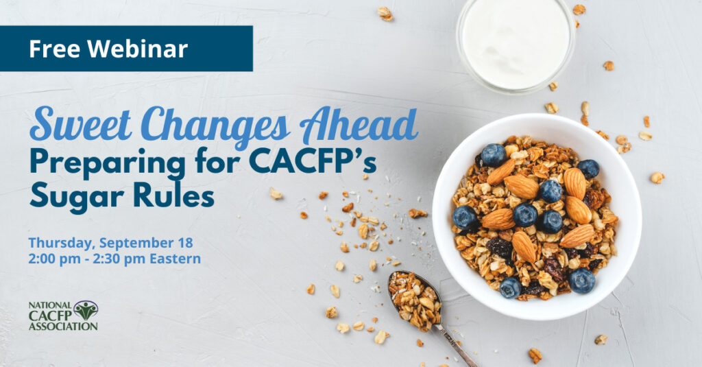 sugar changes Archives - National CACFP Sponsors Association