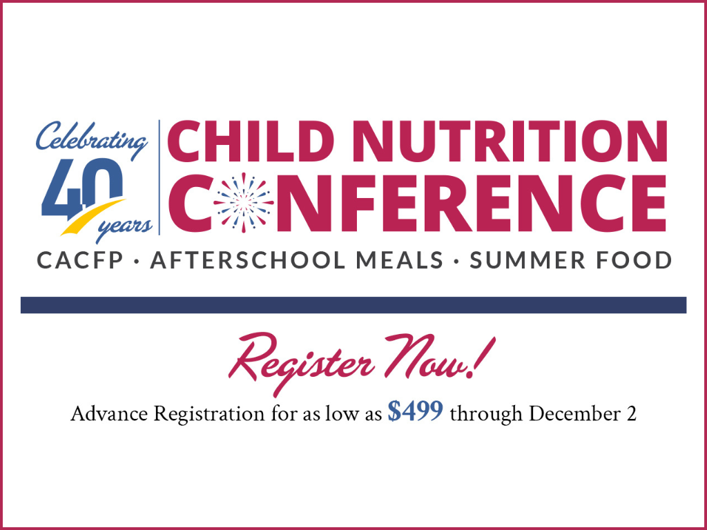 Registration Opens for the 2026 National Child Nutrition Conference in ...