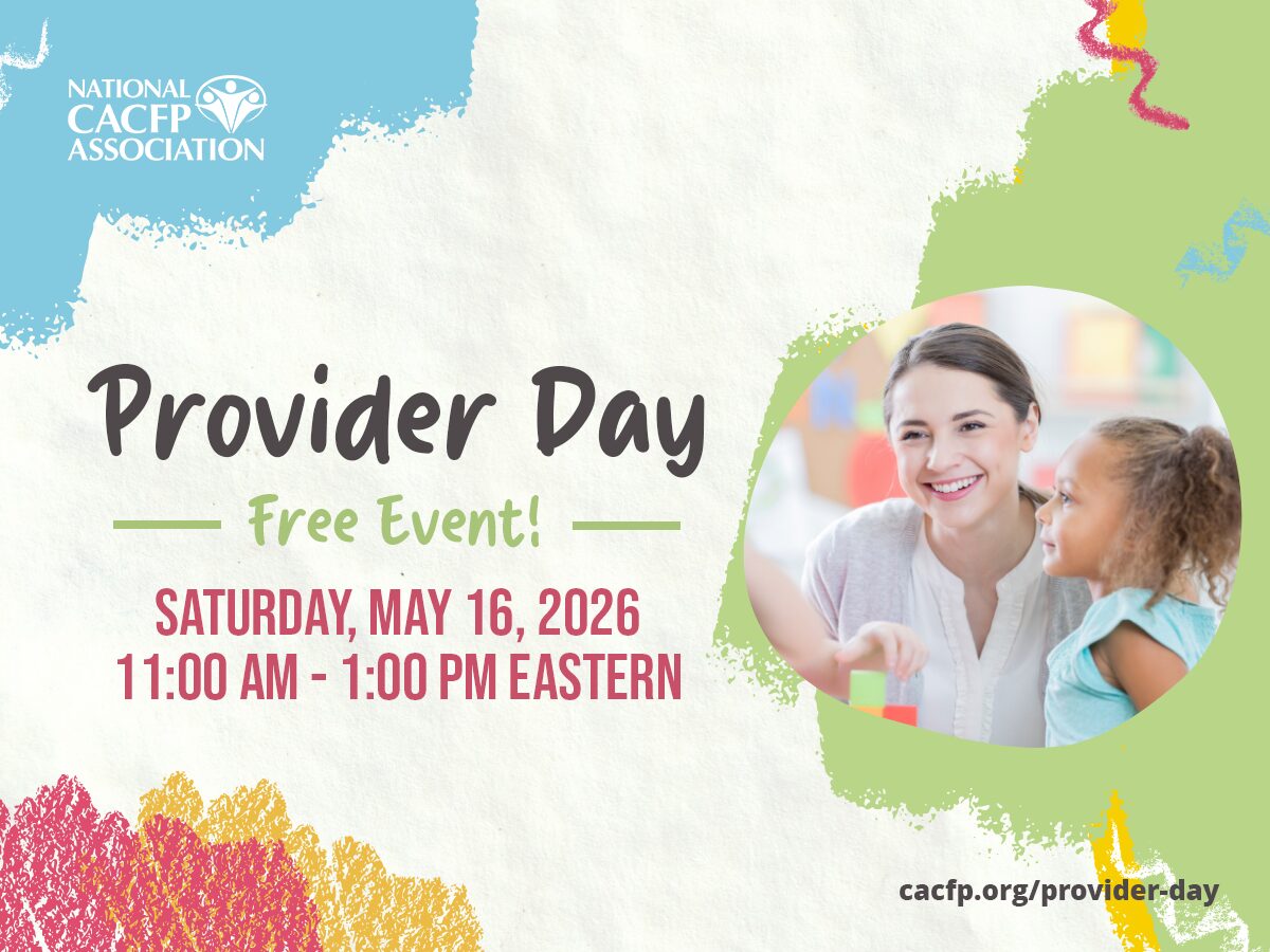 National CACFP Association to Host Provider Day Celebration for Child ...